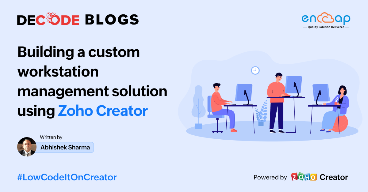 Transform your Workstation Efficiently with Low-Code | Decode Transform your Workstation Efficiently with Low-Code | Decode